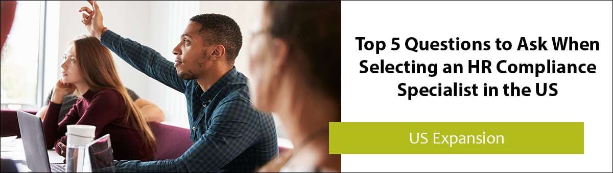 5 Key Questions to Choose the Right HR Compliance Specialist